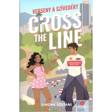Cross the Line - Féktelen szerelem - Simone Soltani | könyv - ingyenes ...